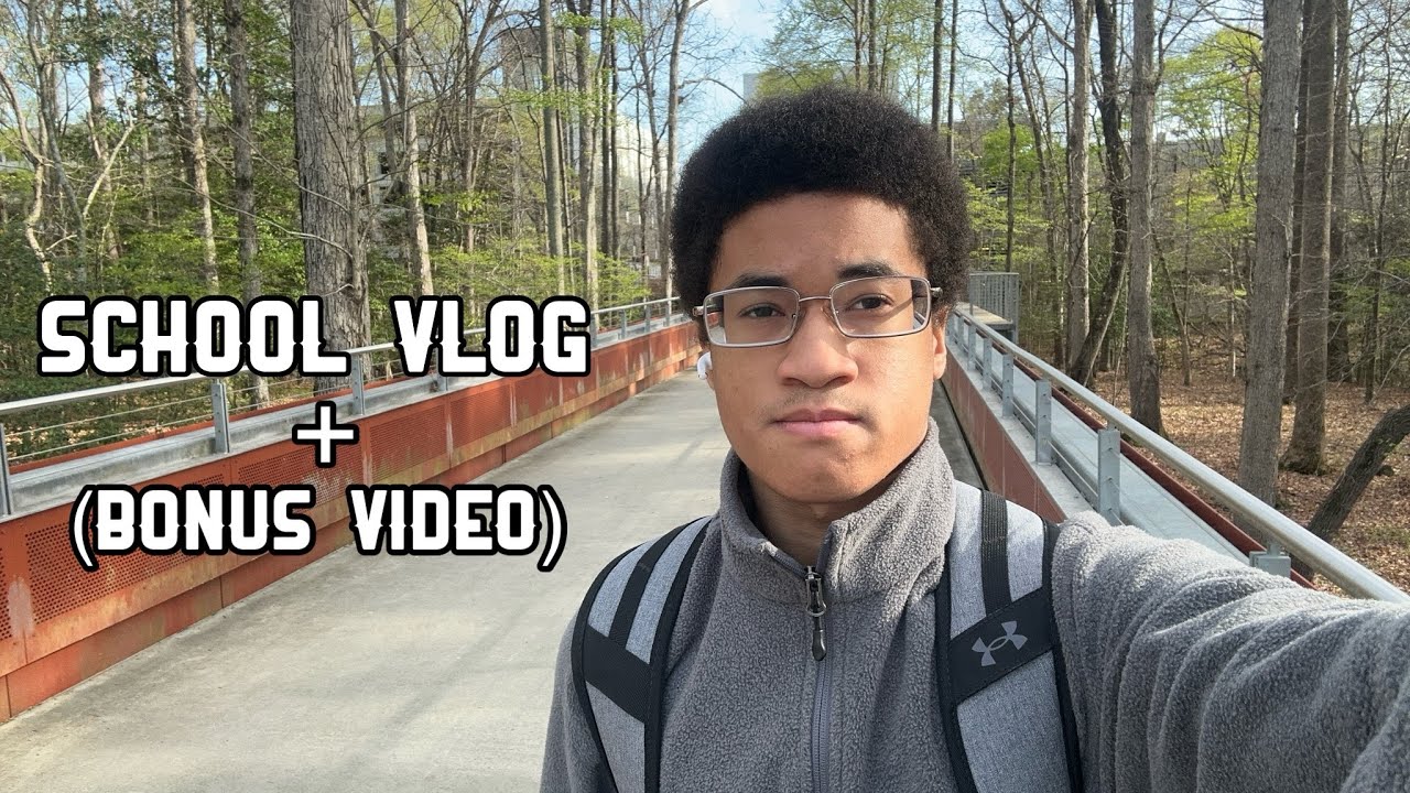 School Vlog + (BONUS VIDEO) - YouTube