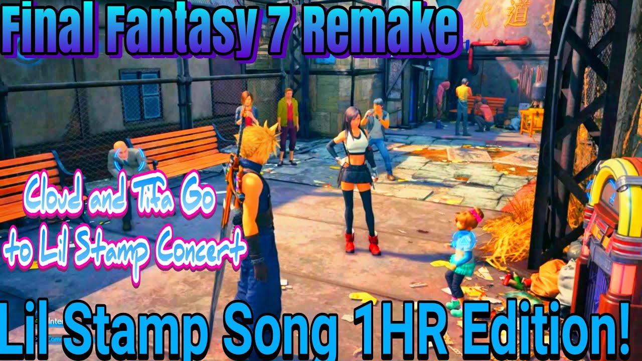 FINAL FANTASY VII REMAKE | Lil STAMP | 1 HOUR | Jukebox Concert - YouTube