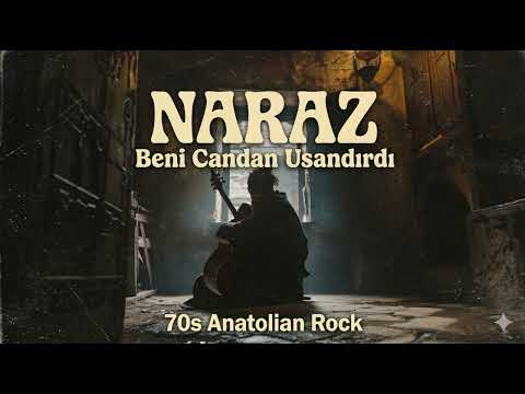 NARAZ - Beni Candan Usandırdı (Fuzûlî Kantatası) | 70'ler Anatolian Doom Rock