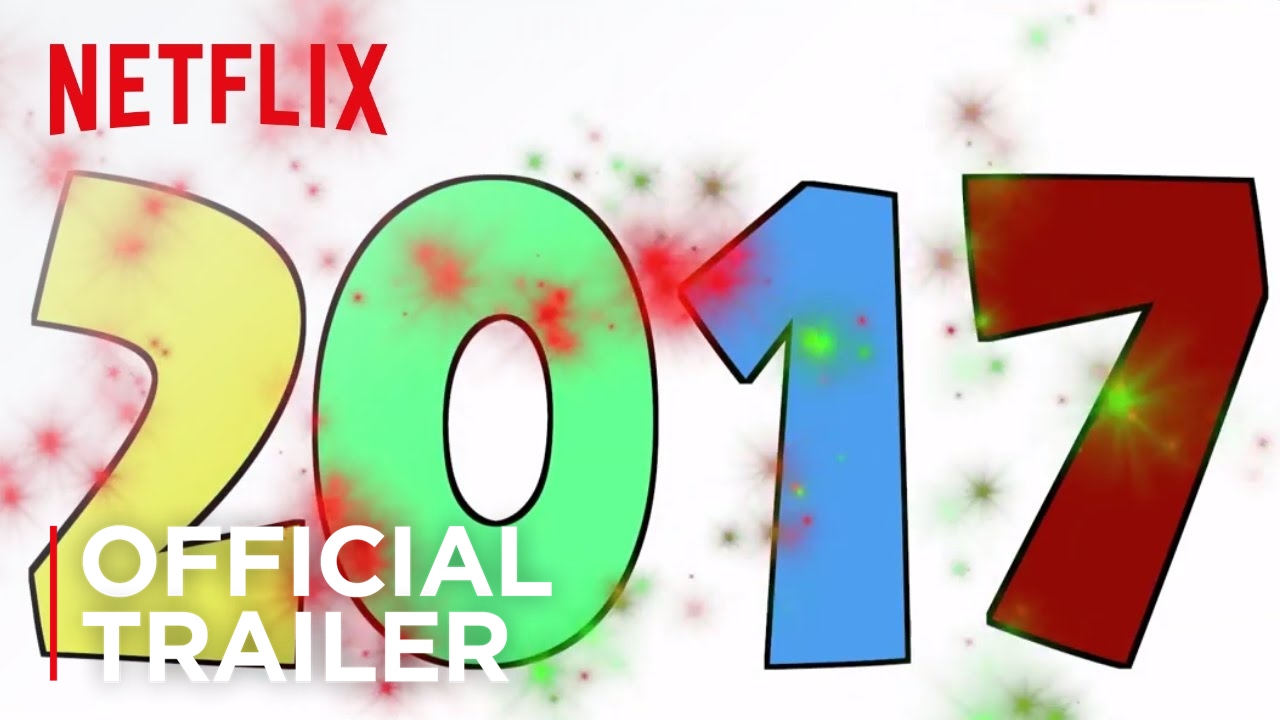 Netflix New Year’s Eve Countdowns 2017 | Official Trailer [HD ...