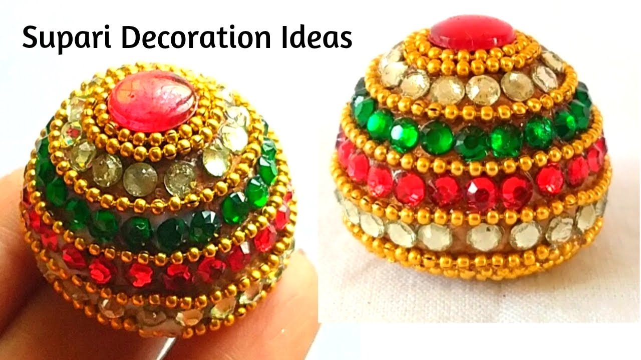 2 How To Make Decorative Puja Supari |Aukshan/Saptpadi Supari |Supari ...