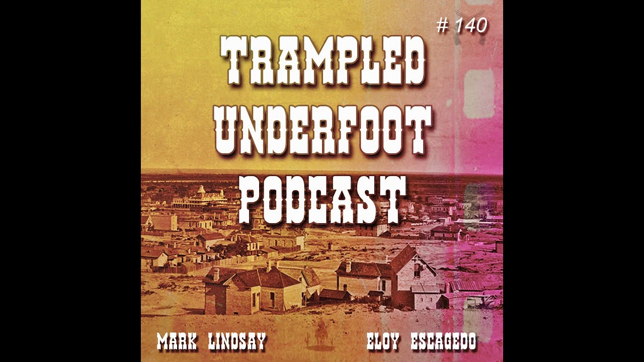 Episode 140 - The El Paso Salt Wars - YouTube