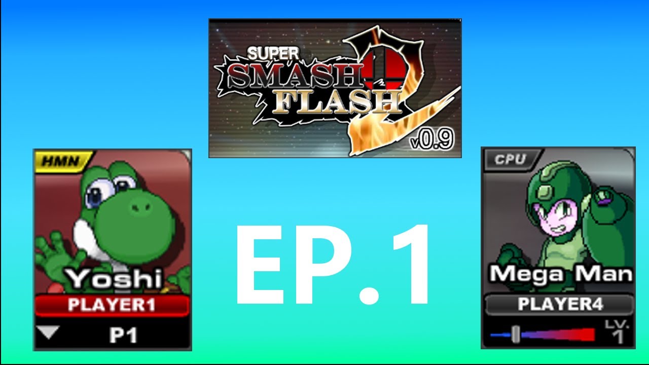 LET PLAY SUPER FLASH BROS! ep.1 Mega mans going green! Epic yoshi ...