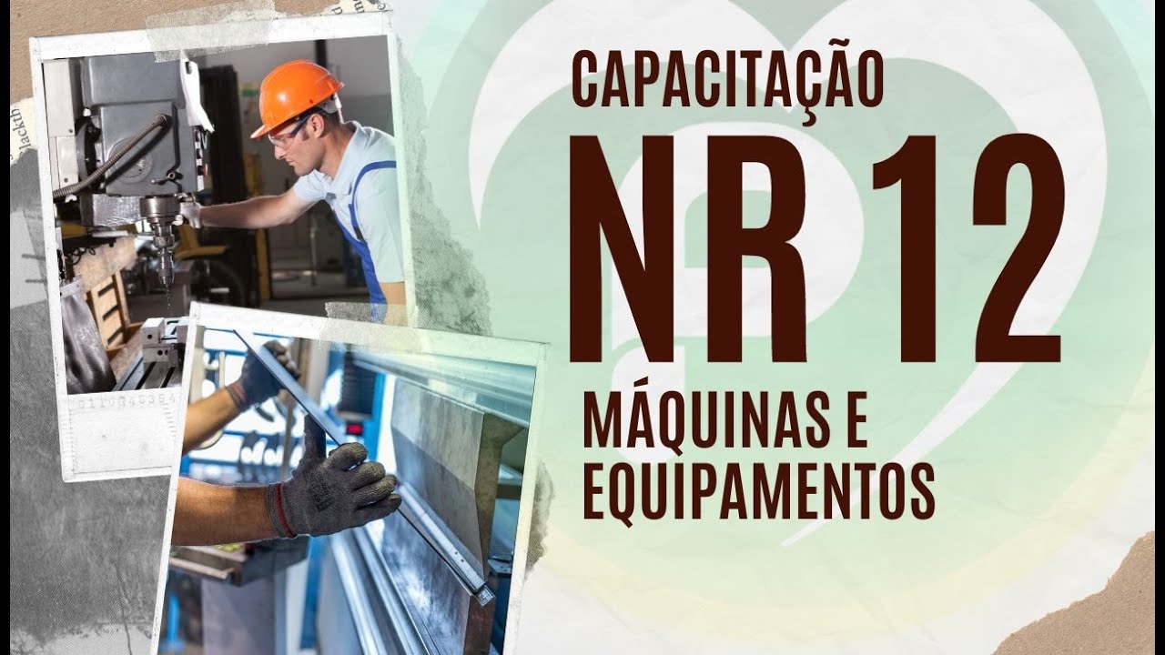 NR 12 - capacitação máquinas e equipamentos - YouTube
