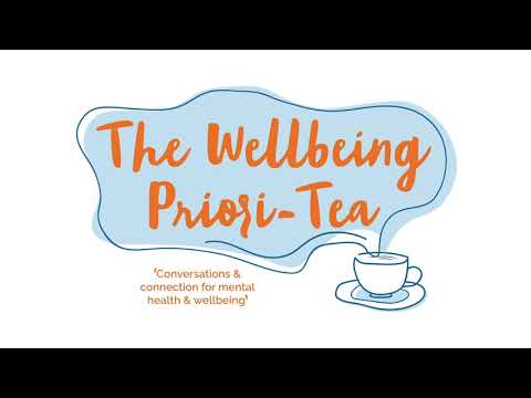 Wellbeing Priori-Tea - Mental Health Month ACT 2020 - YouTube