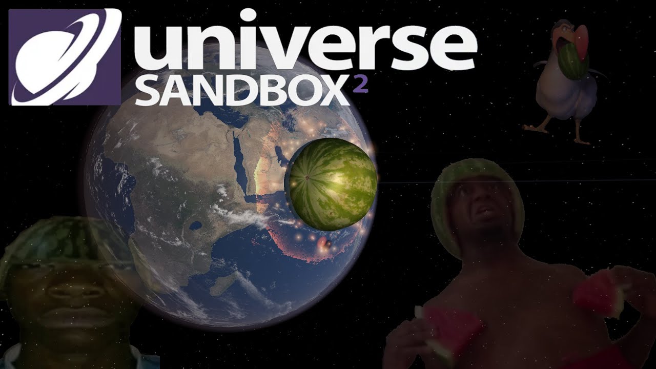 Earth VS Watermelon | Universe Sandbox - YouTube