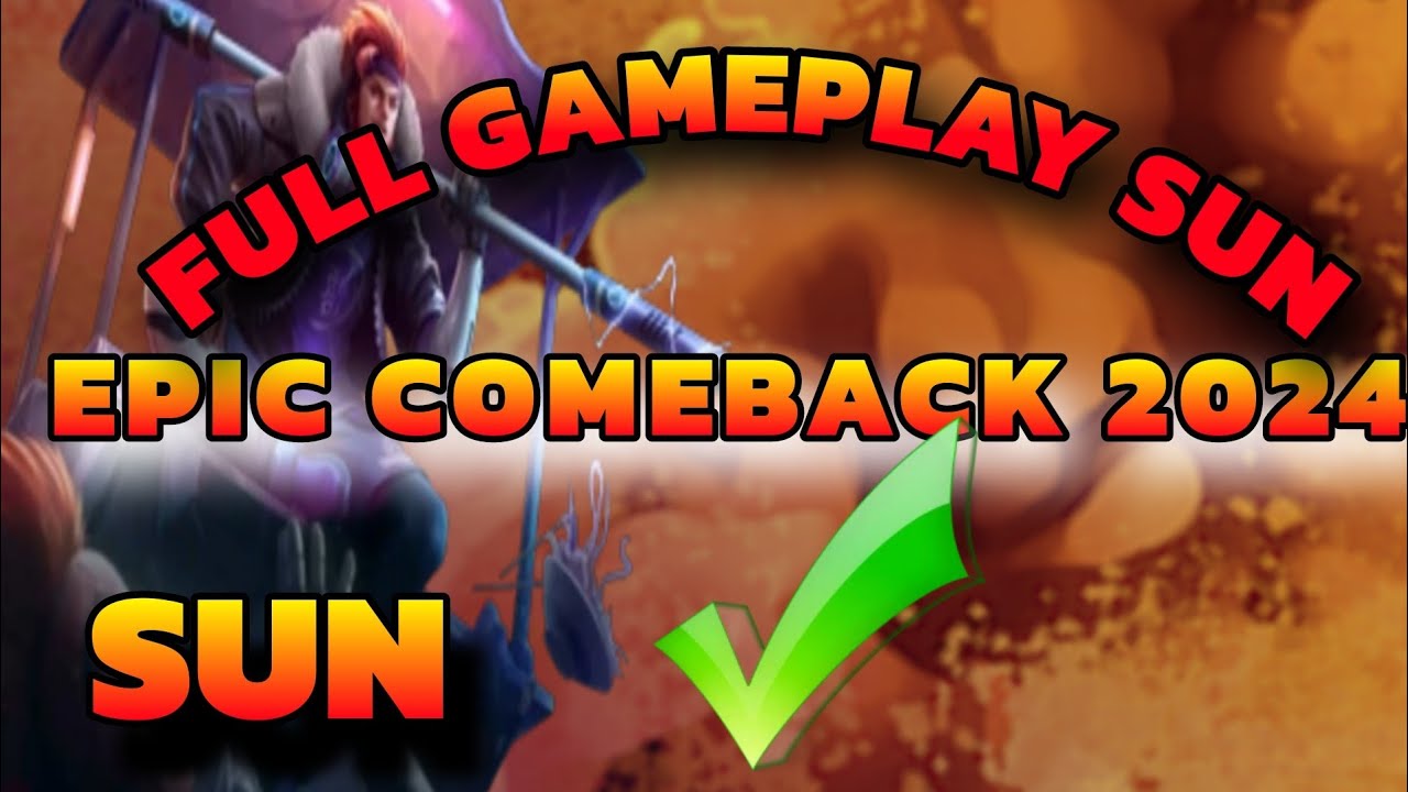 SUN SOLO RANK EPIC COMEBACK || SUN MLBB || SUN NEW JUNGER 2024 || SUN ...