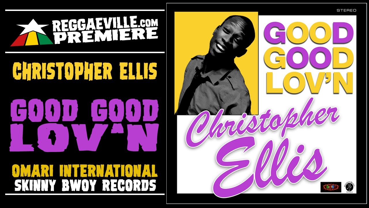 Christopher Ellis - Good Good Lov'n [Official Audio 2017] - YouTube