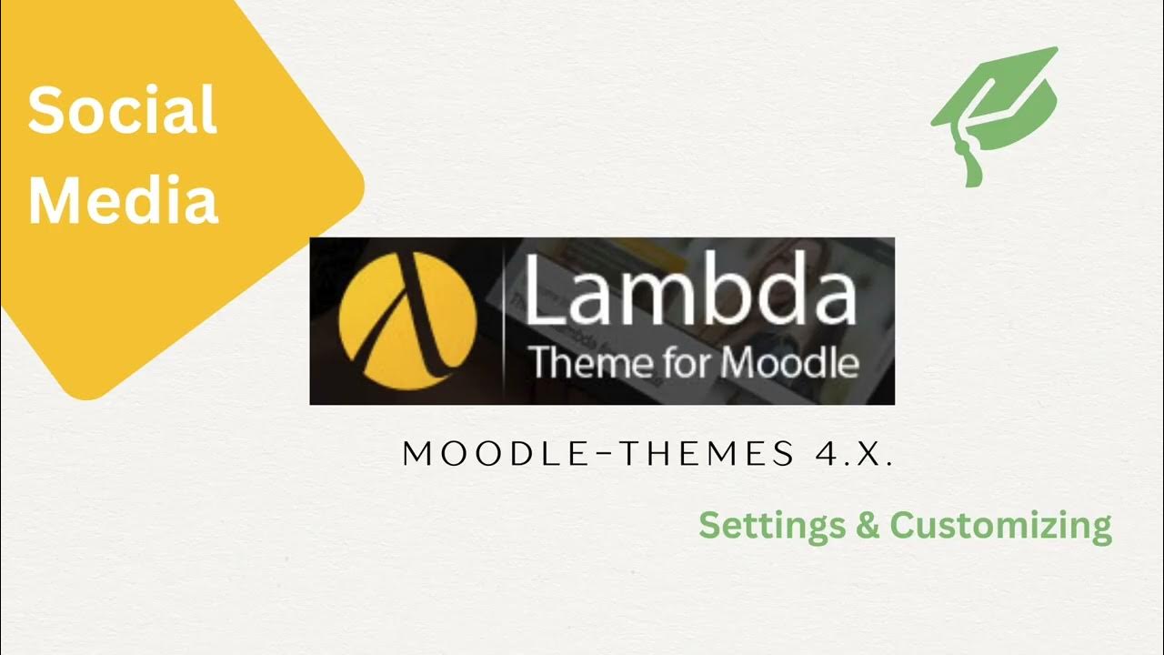 Moodle-Themes 4 - "Lambda" - Individuell gestalten - User Experience verbessern - YouTube
