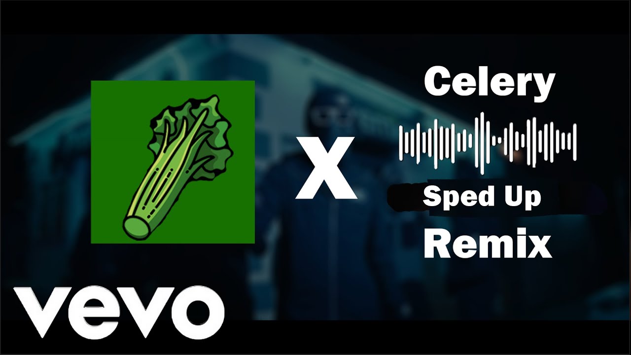 Junior RCE - "CELERY" - (Sped Up) Remix - YouTube