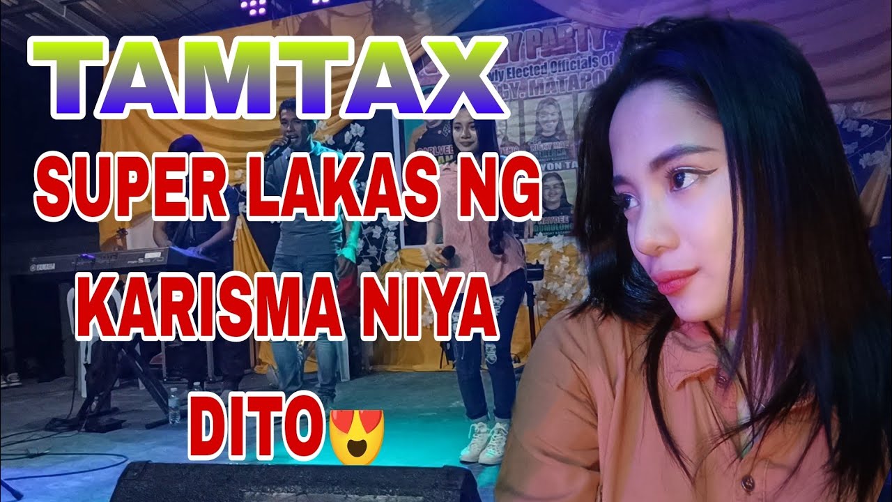 Tamtax Viral Song, Super Galing Ng Performance Niya Dito😍 Panalo ...