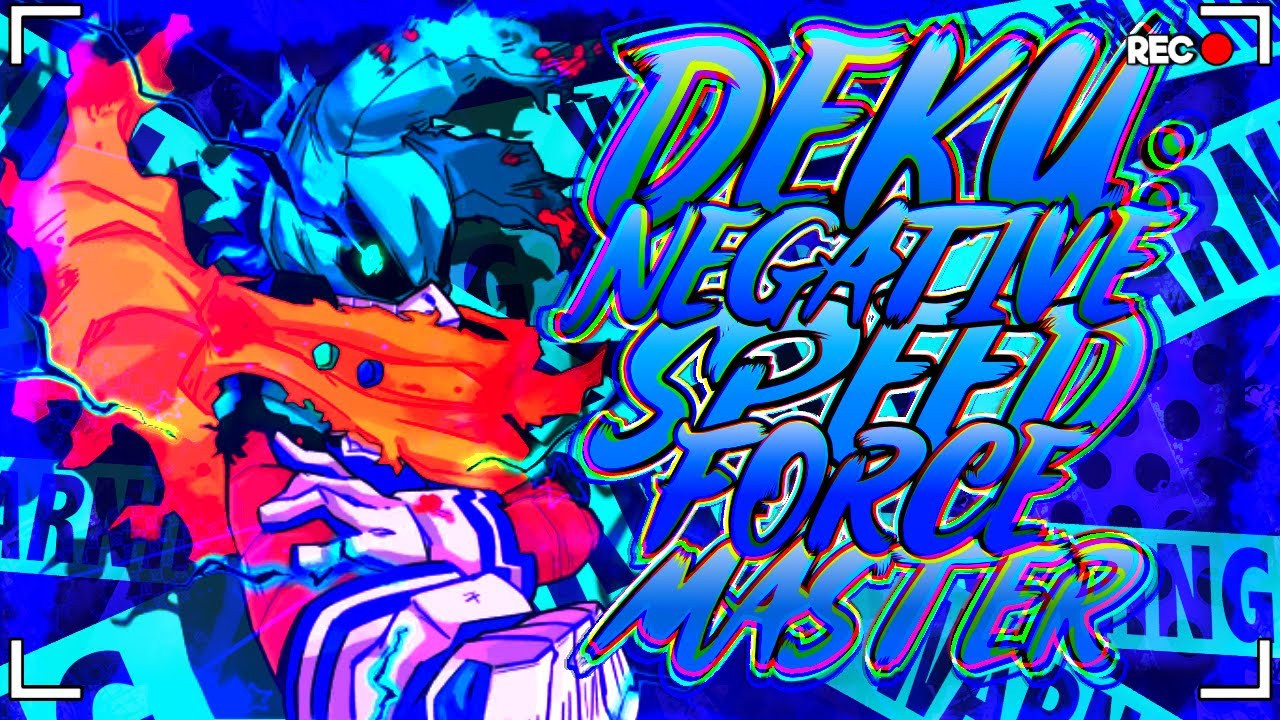 What-If Deku Had The Negative Speed Force || Movie Special || - YouTube