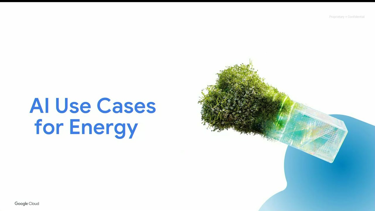 AI in Energy Workshop - AI for Energy Use Cases with Google Cloud - YouTube