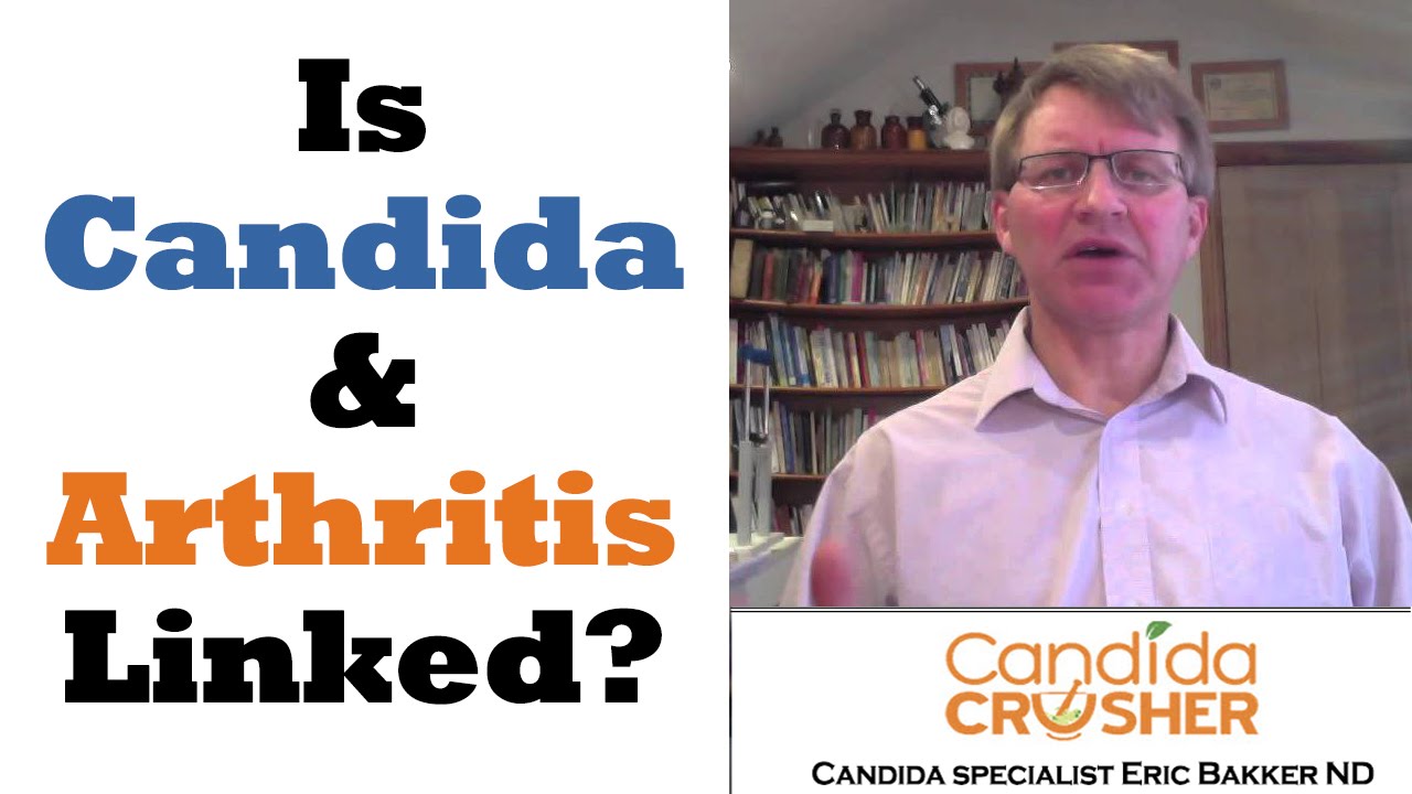 Is There A Link Between Candida And Arthritis? - YouTube