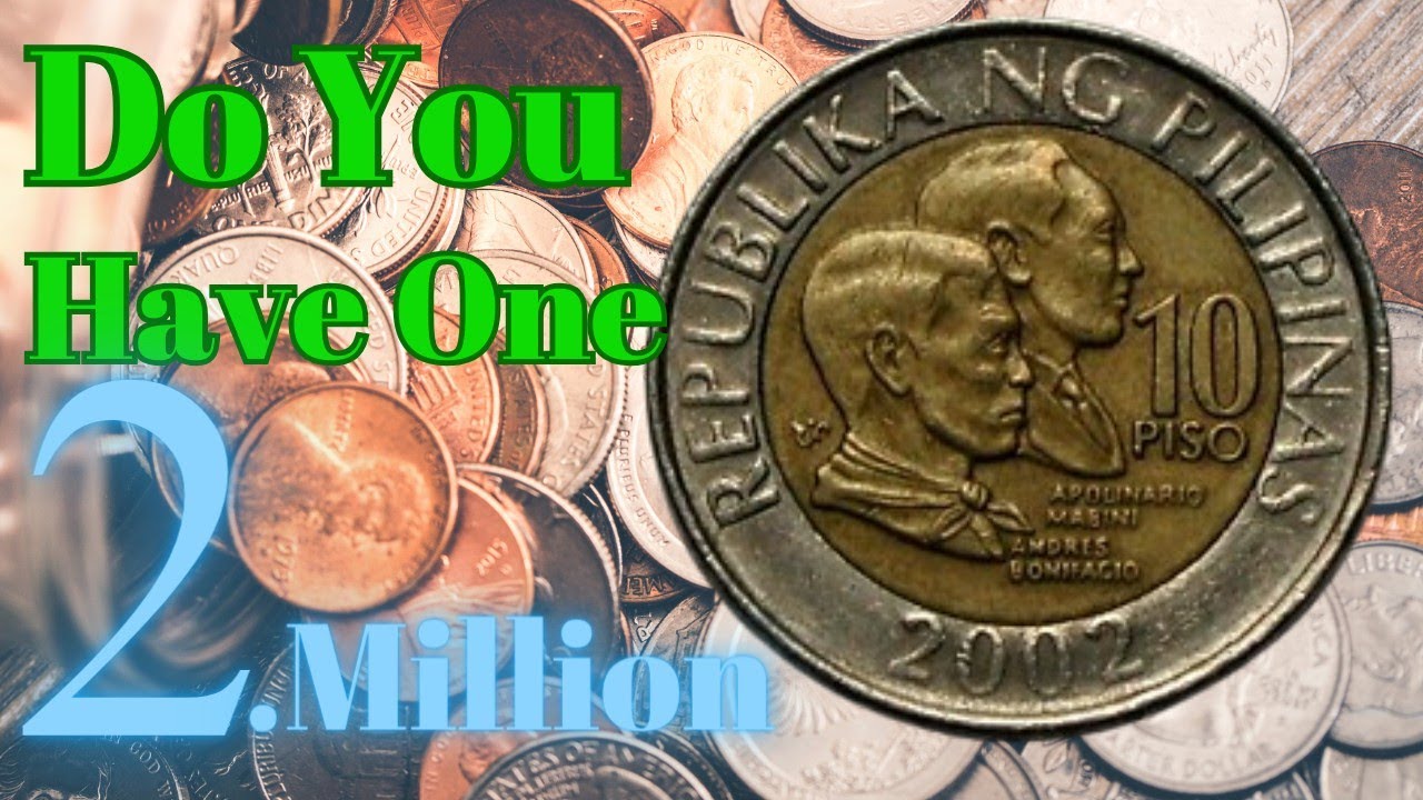 Pilipinas 10 PISO 2002 Coin Worth!Coins information! - YouTube
