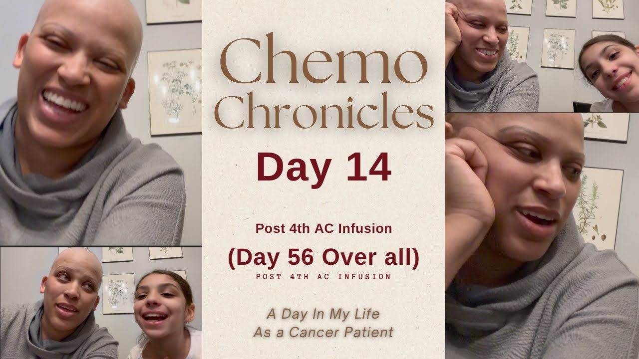 Day 14 Post 4th AC Infusion | Chemo Chronicles 4/9/2025 - YouTube
