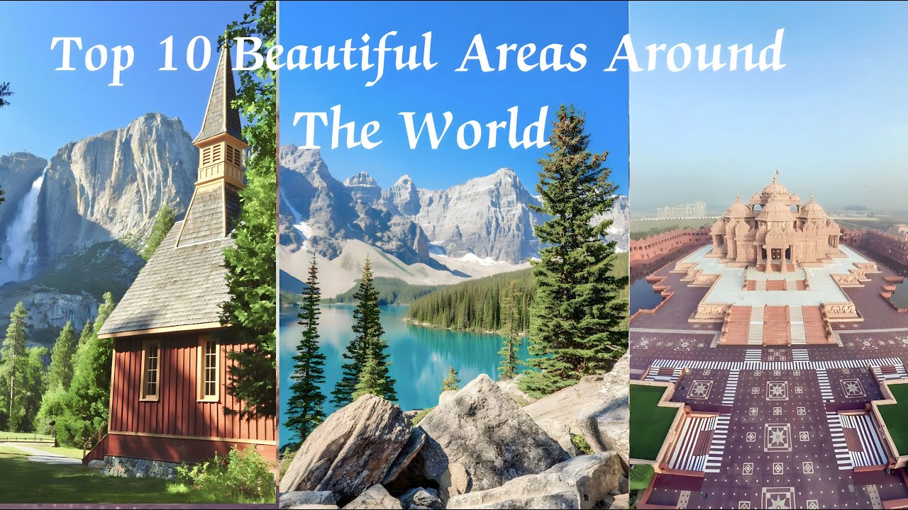 Top Ten/10 beautiful areas/places around the world - YouTube