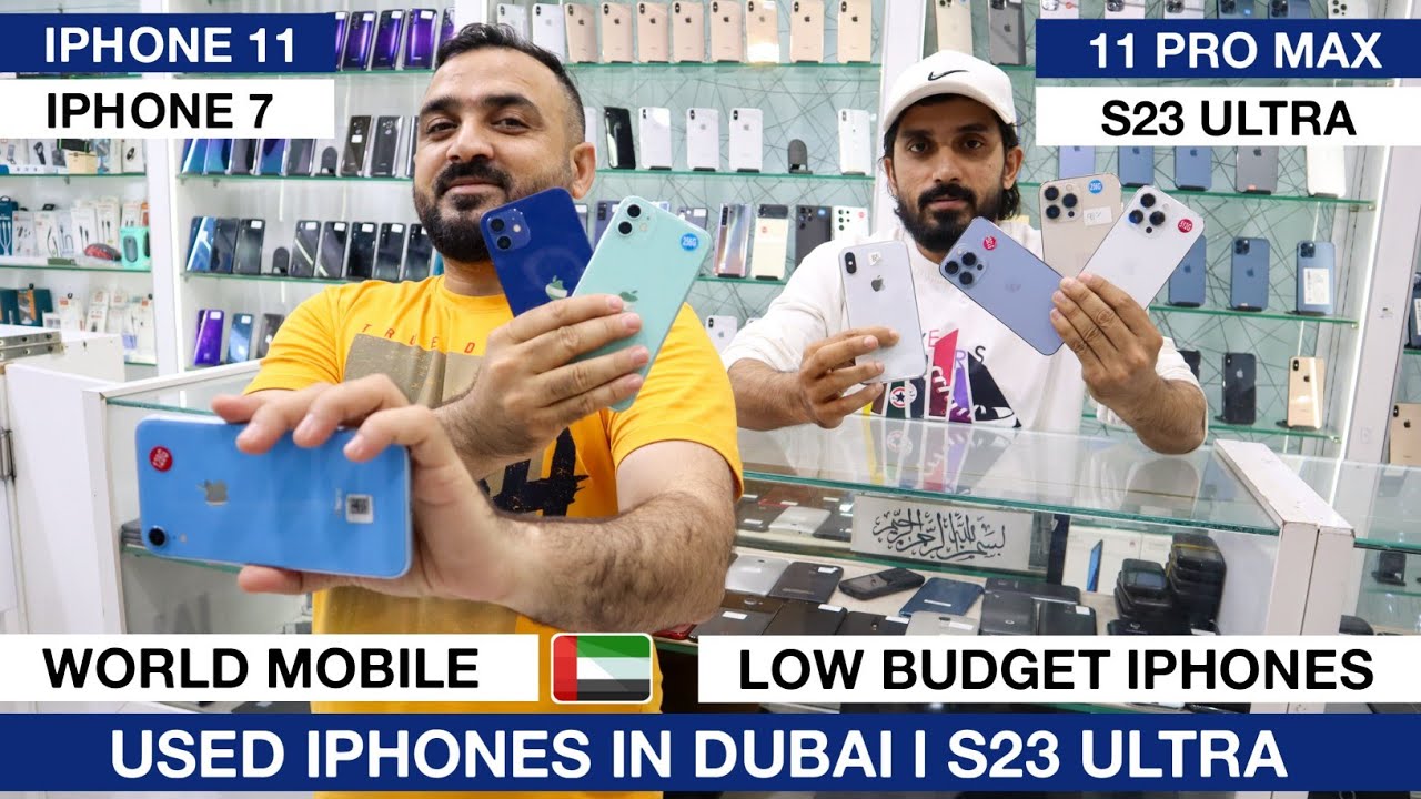 used iphone in dubai I iphone 11, 11 pro max dubai price I samsung s23 ...