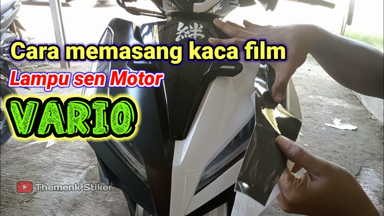 Cara Memasang Kaca Film Motor - Vario 2022 || Themenk Stiker - YouTube