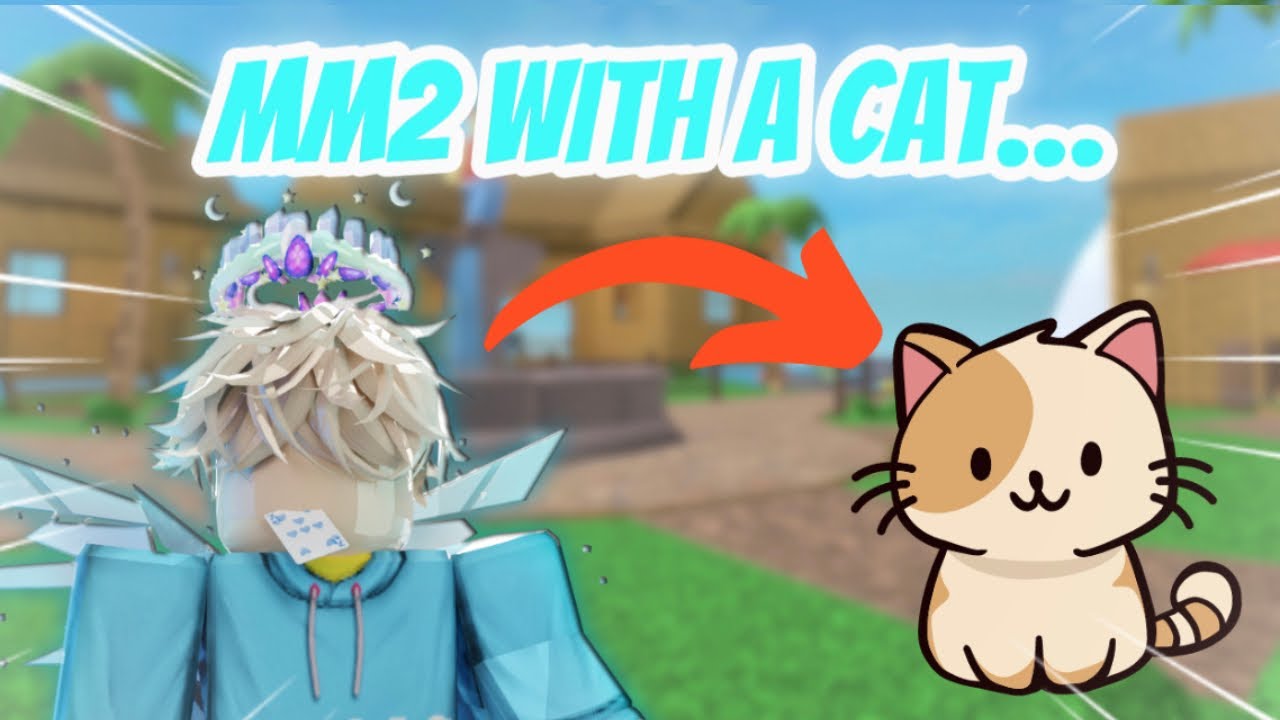 Playing MM2 with a CAT?🤩😂 - YouTube