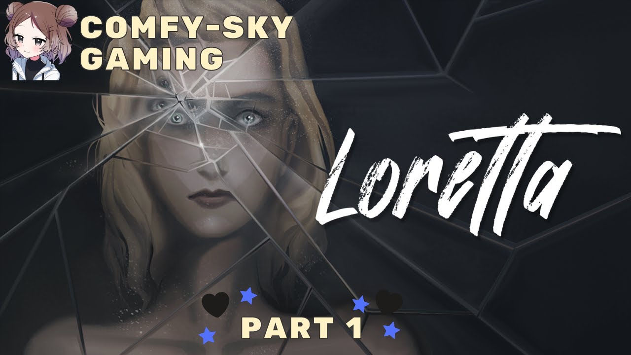 Loretta GAMEPLAY: Part 1 - YouTube