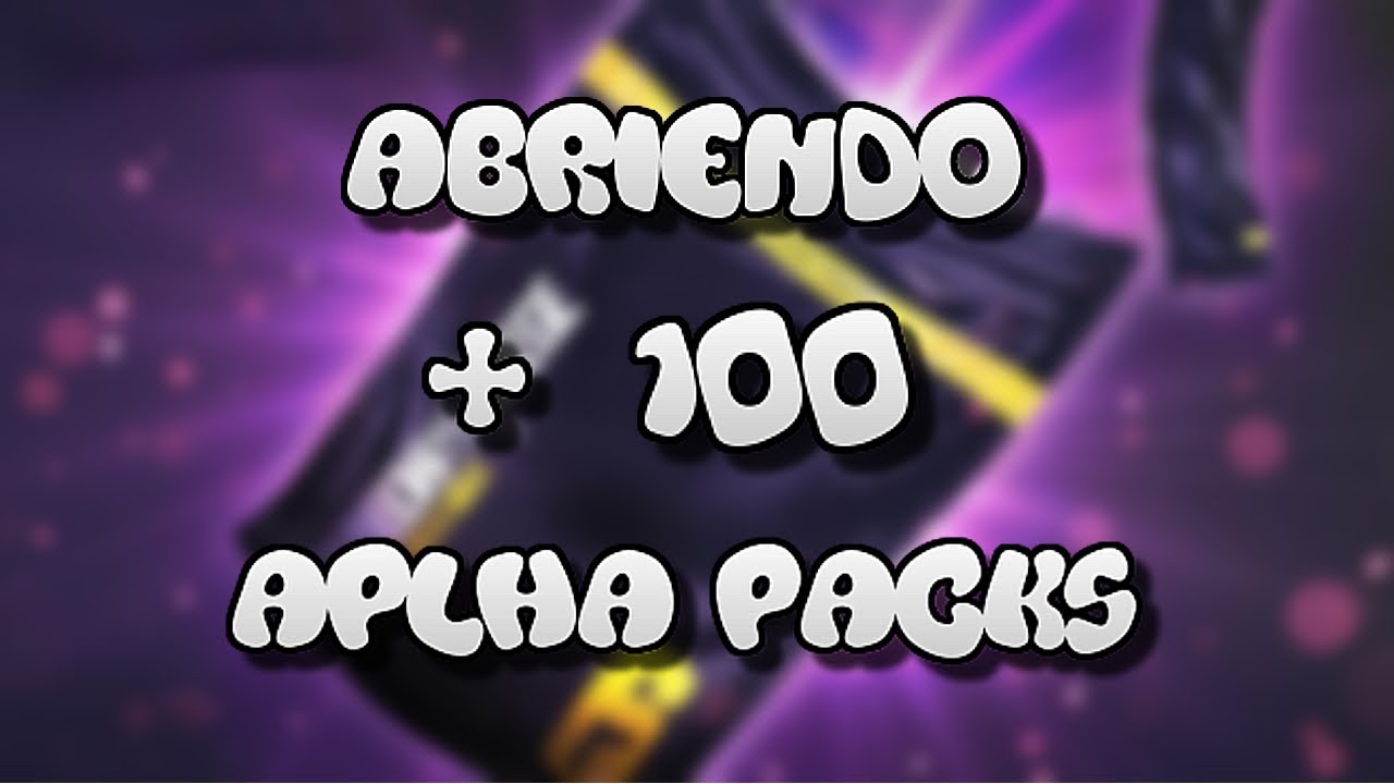 ABRIENDO +100 ALPHA PACKS - YouTube