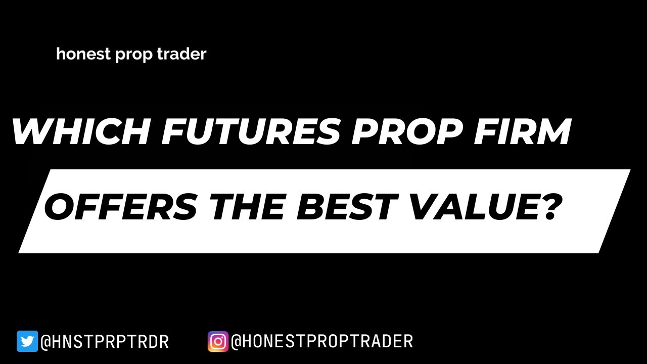 Which Futures Prop Firm Offers the Best Value? Trade Day vs Top Step vs ...