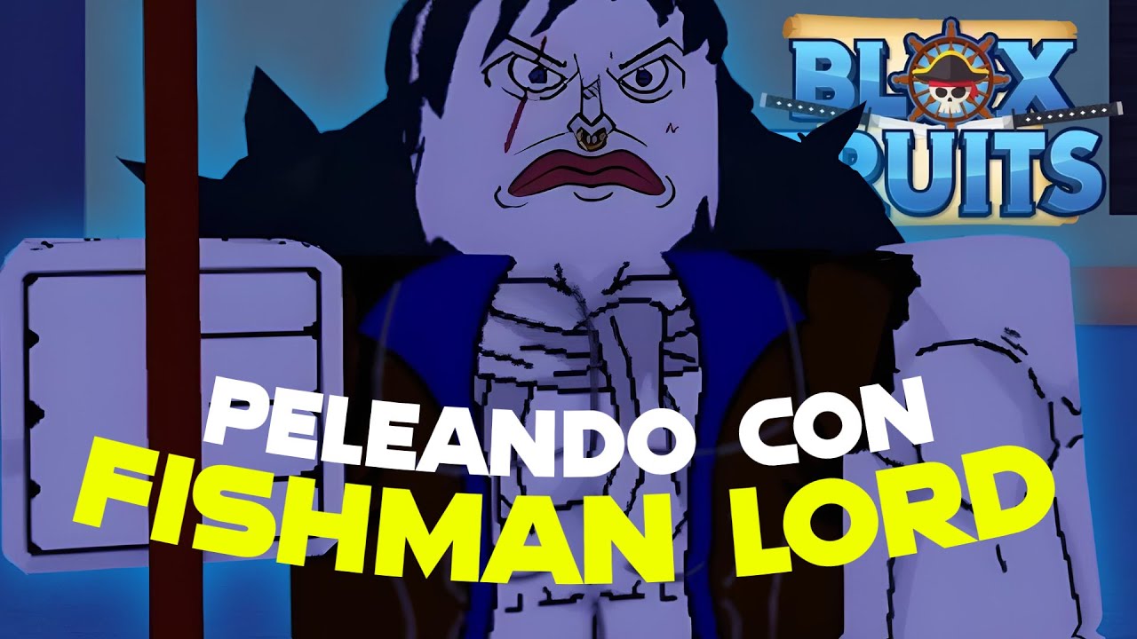 🌊 ¡Enfrentando al Fishman Lord en Blox Fruits! 🦈⚔️ | Roblox - YouTube