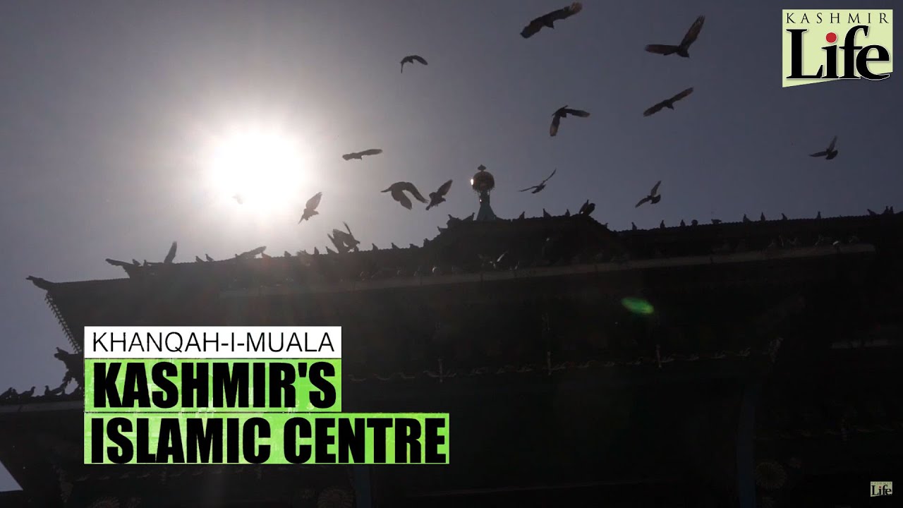 Khanqah-i-Muala | Kashmir's Islamic Centre - YouTube