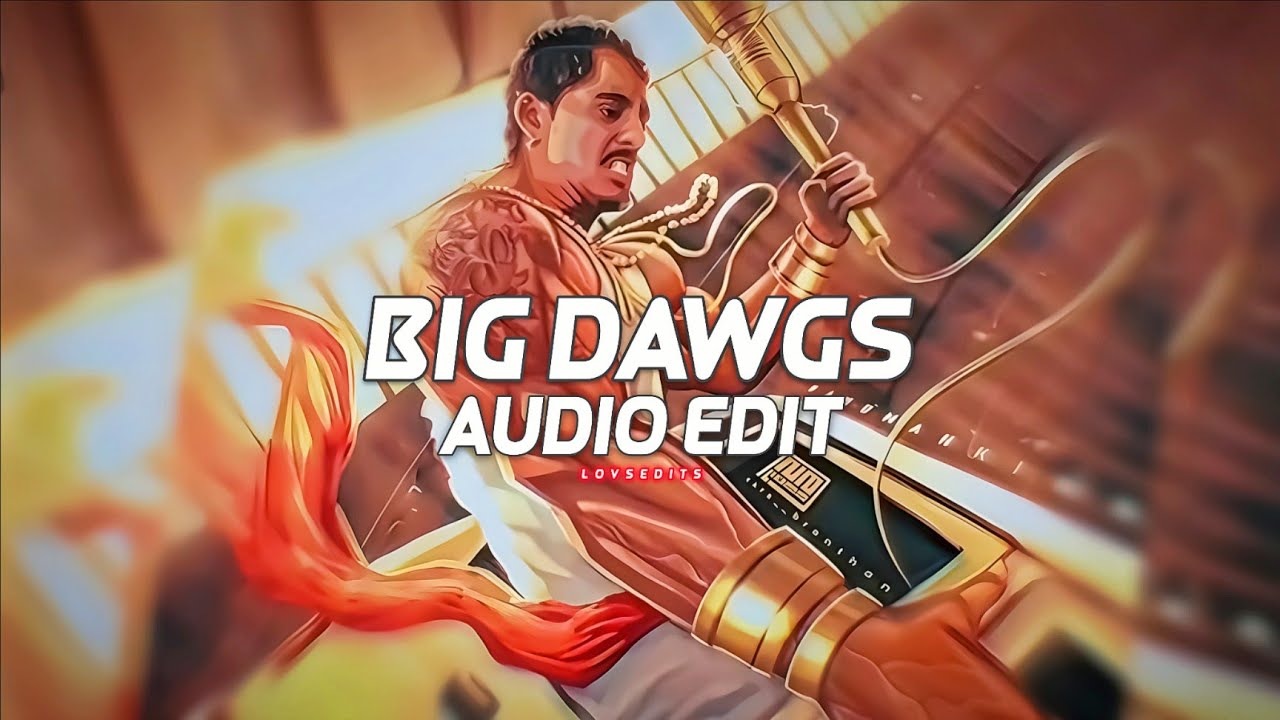 Hanumankind - Big Dawgs - { Audio Edit } - YouTube