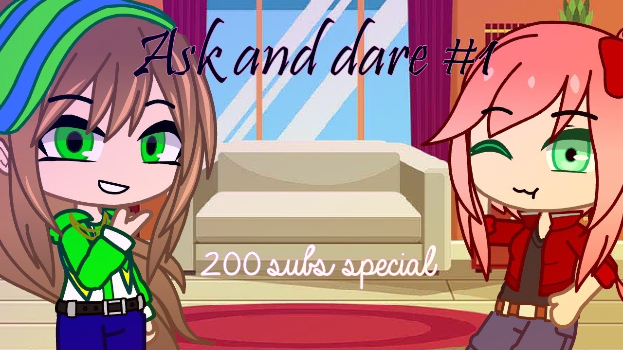 //Ask And Dares//200 Subs Special//OriginalAU & FusionAU//DDLC//Warning ...