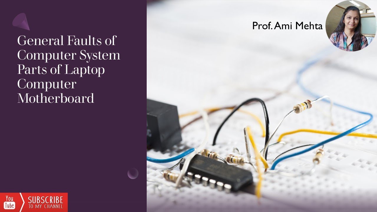 General Faults of Computer System | Laptop Parts Explained ...