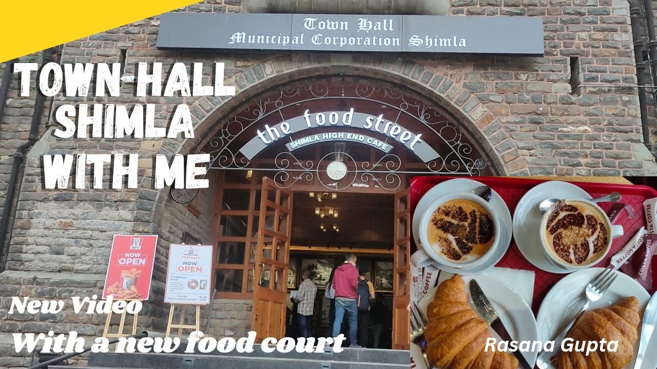 Shimla's Iconic Town Hall gets world class food court #the food street ...