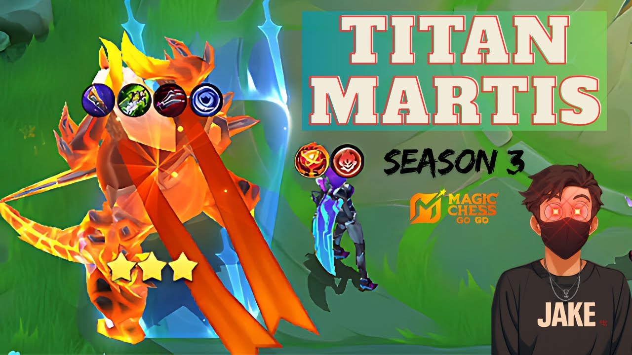 MARTIS TITAN SHADOWCELL x EMBERLORD | MAGIC CHESS GO GO COSMIC TRADERS ...