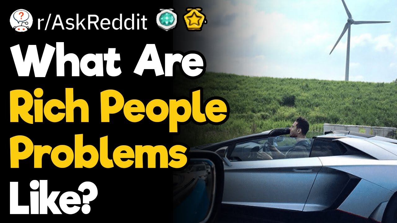 Rich People Problems - YouTube