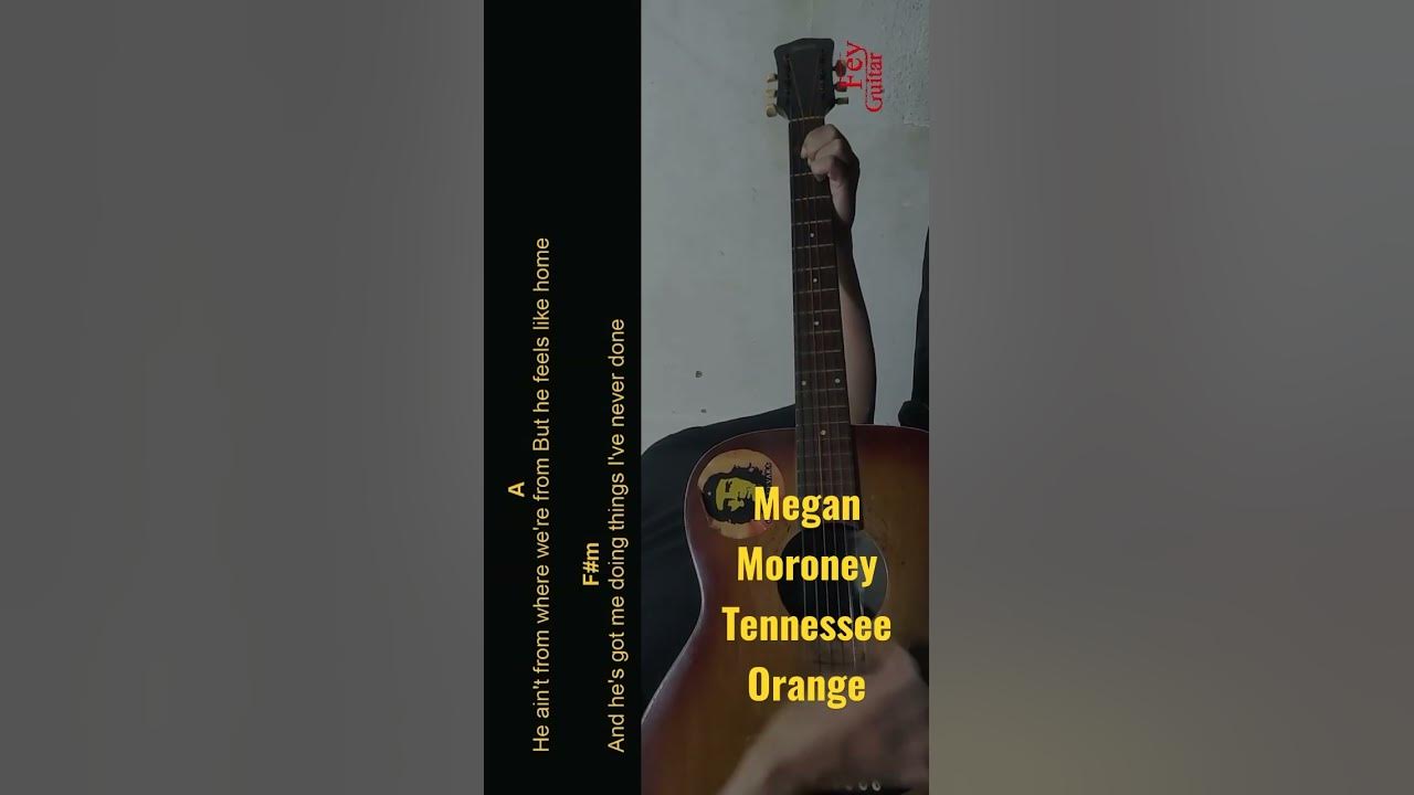 Megan Moroney - Tennessee Orange Guitar Chords cover #shorts - YouTube