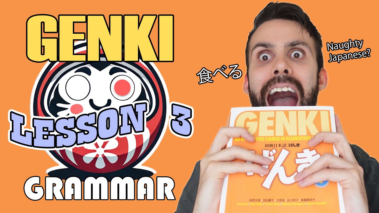 Learn Japanese with GENKI: Lesson 3 - Verbs, Particles and More! - YouTube