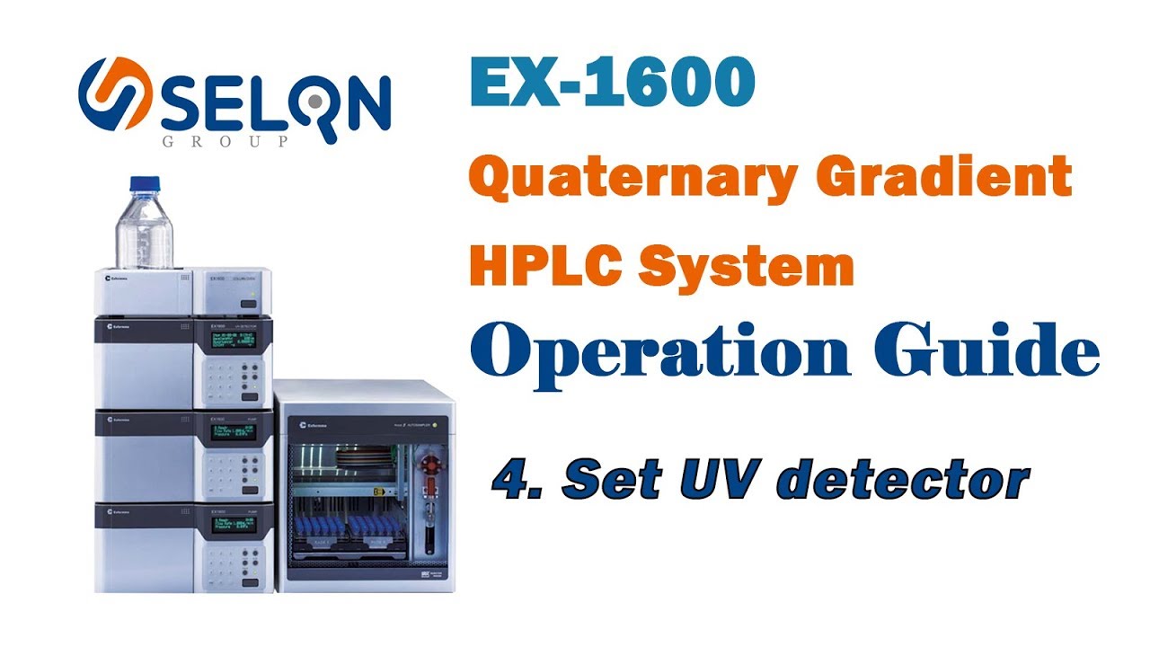 EX-1600 Quaternary Gradient HPLC Operation Guide (4) -- UV Detector ...