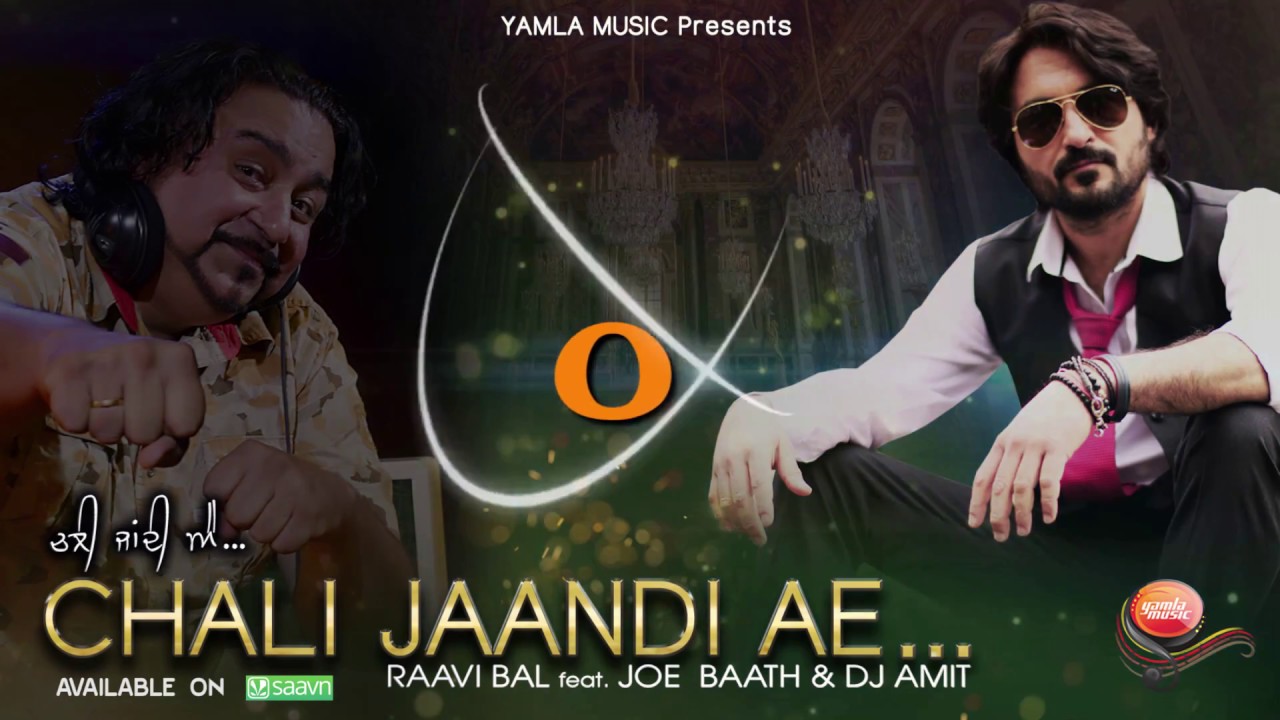 Chali Jaandi Ae | Raavi Bal Feat. Joe Baath & DJ Amit | Yamla Music ...