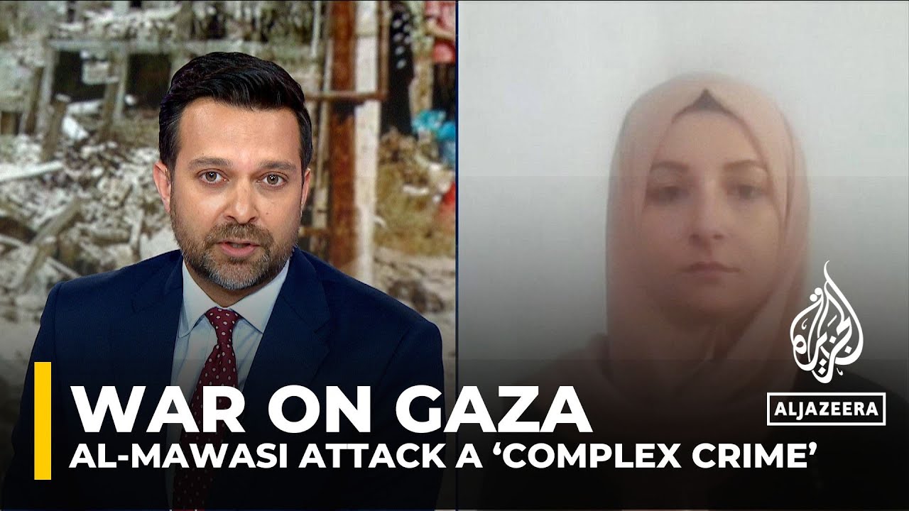 Israel's war on Gaza: al-Mawasi attack a ‘complex crime’, says rights ...