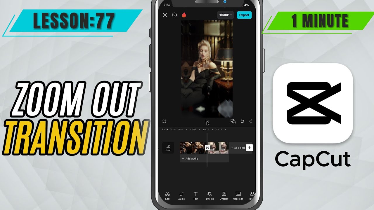 How to Add Zoom Out Transition in CapCut Mobile - Lesson 77 CapCut ...
