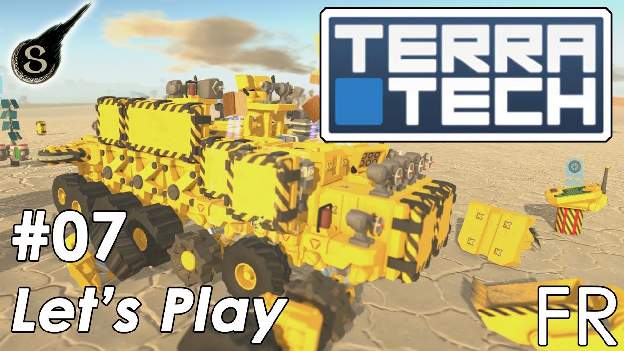 [FR]Terra Tech - Let's Play #07 (1080p60) - YouTube