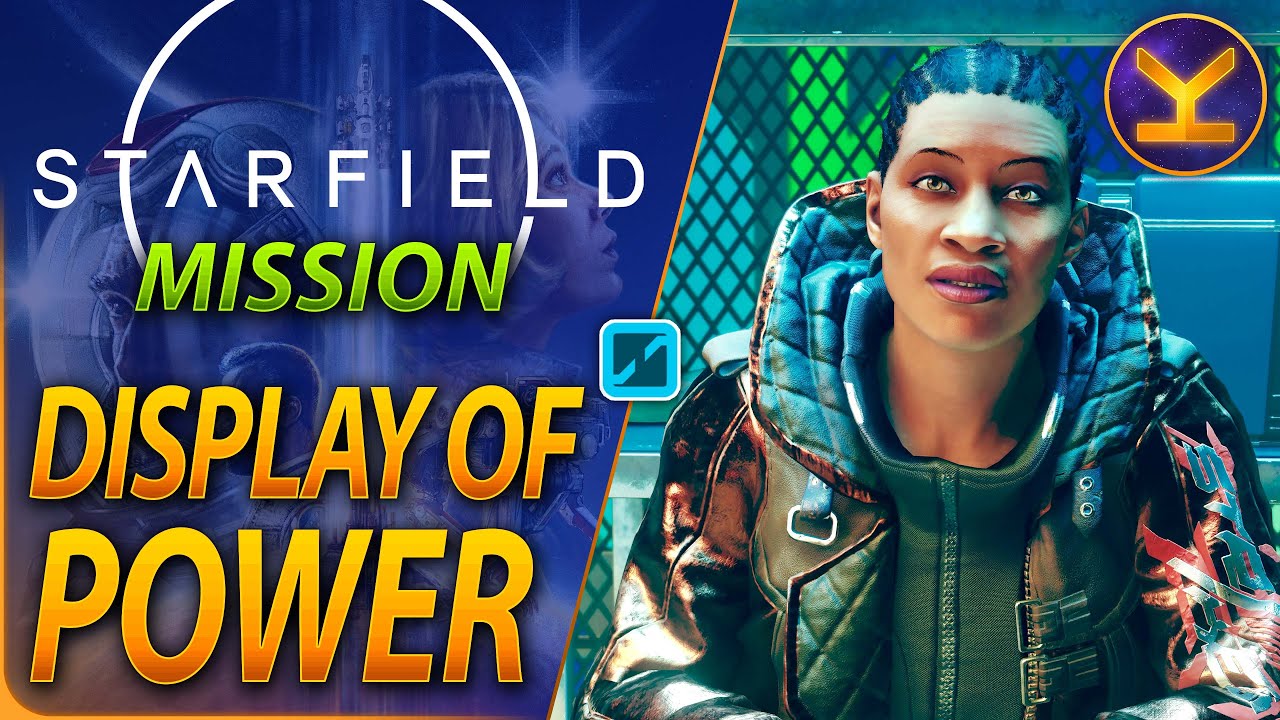 STARFIELD - Display of Power - Misc Mission Guide Walkthrough Gameplay - YouTube