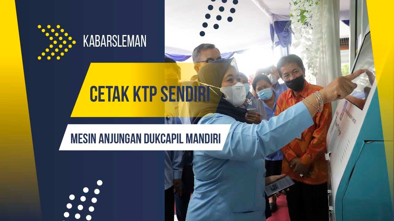 Kabar Sleman | Kini Masyarakat Bisa Cetak KTP Mandiri - YouTube