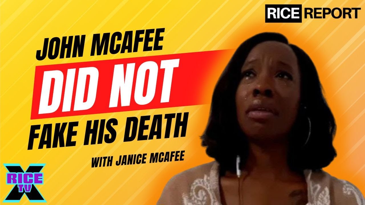 John McAfee DID NOT Fake His Death w Janice McAfee - YouTube