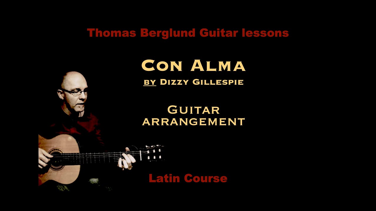 Con Alma - Guitar arrangement - Latin jazz guitar - YouTube