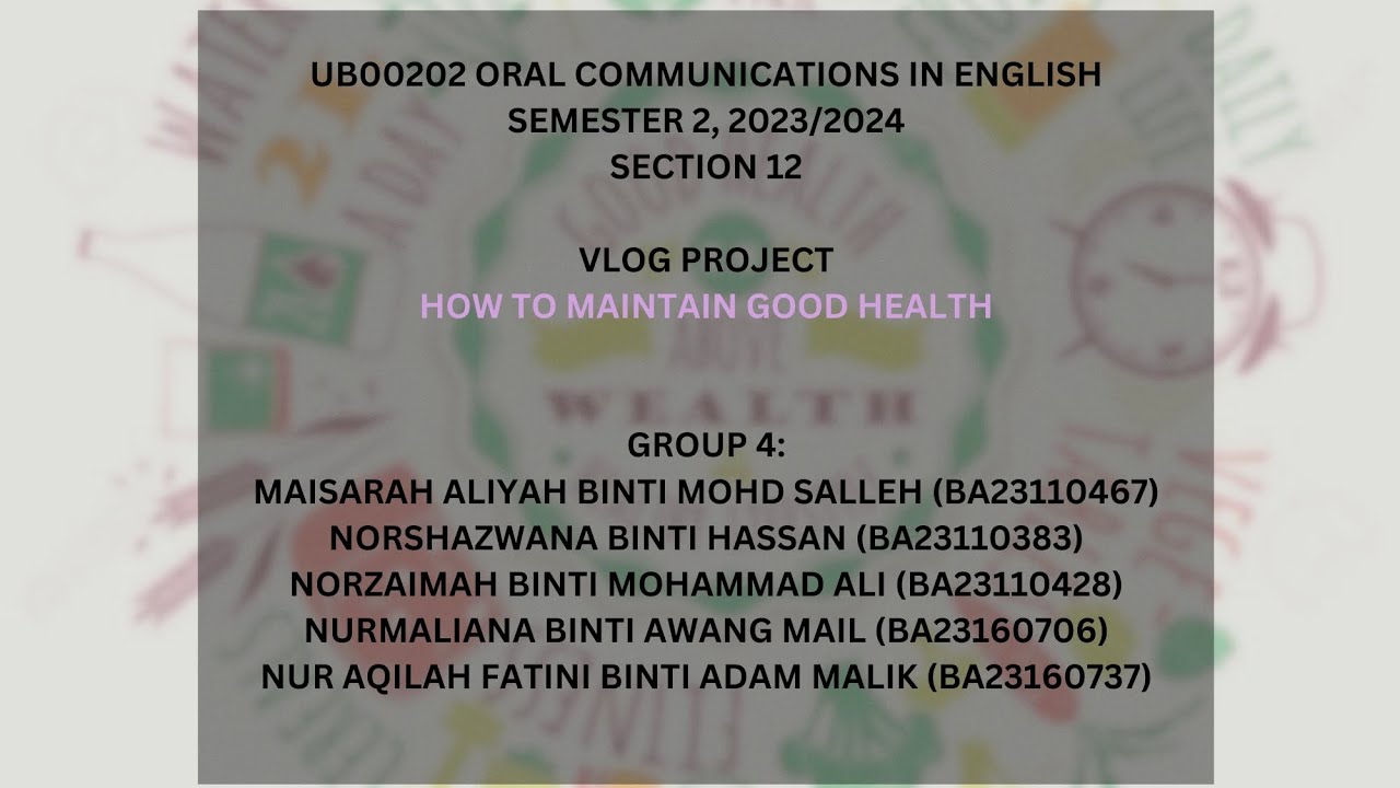 UB00202 ORAL COMMUNICATION IN ENGLISH (VLOG PROJECT) -GROUP 4. SECTION 12 - YouTube
