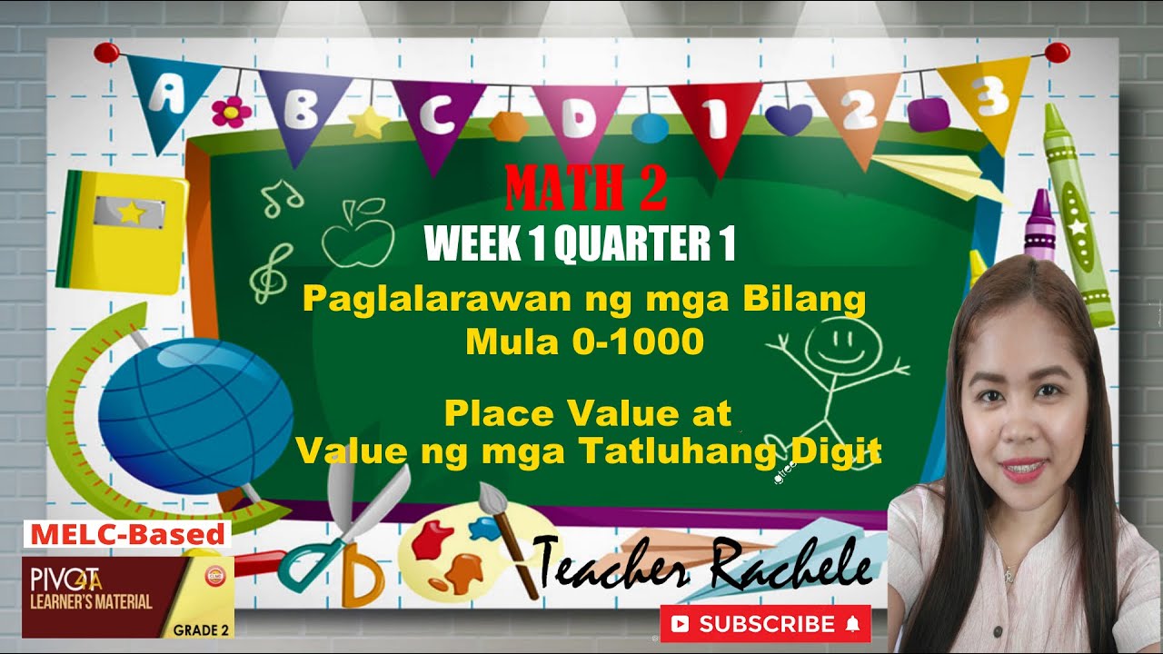 MATH 2 W1 Q1 * PAGLALARAWAN NG MGA BILANG MULA 0-1000 *PLACE VALUE AT ...