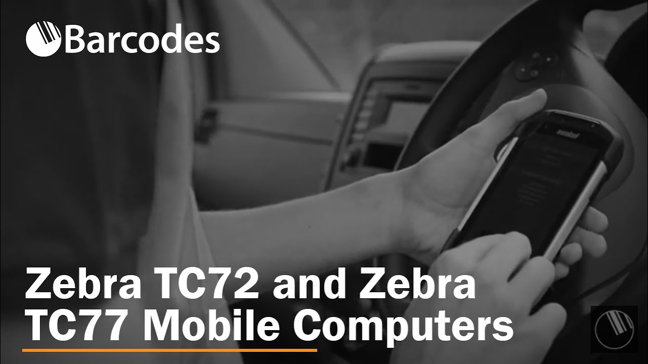 Zebra TC72 and Zebra TC77 Mobile Computers - YouTube