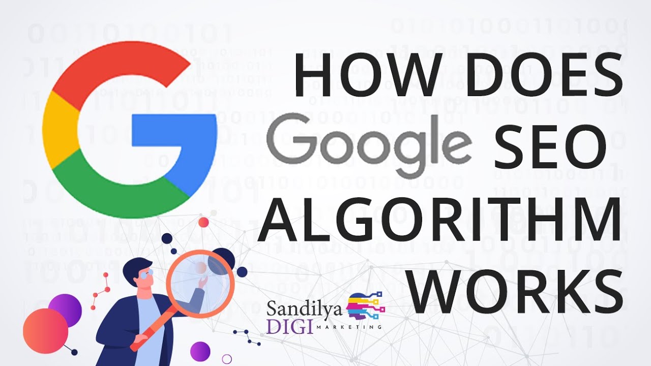 How Does Google SEO Algorithm Works | Complete Google Algorithm ...